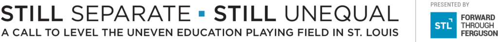 Still Separate, Still Unequal – A Project of Forward Through Ferguson – More than 60 years after ...